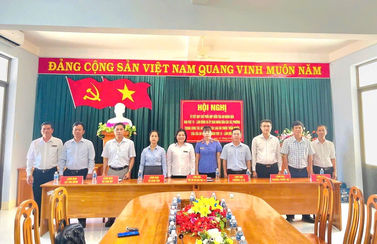 TAND khu vực 15 - Lâm Đồng ký kết quy chế phối hợp với các địa phương