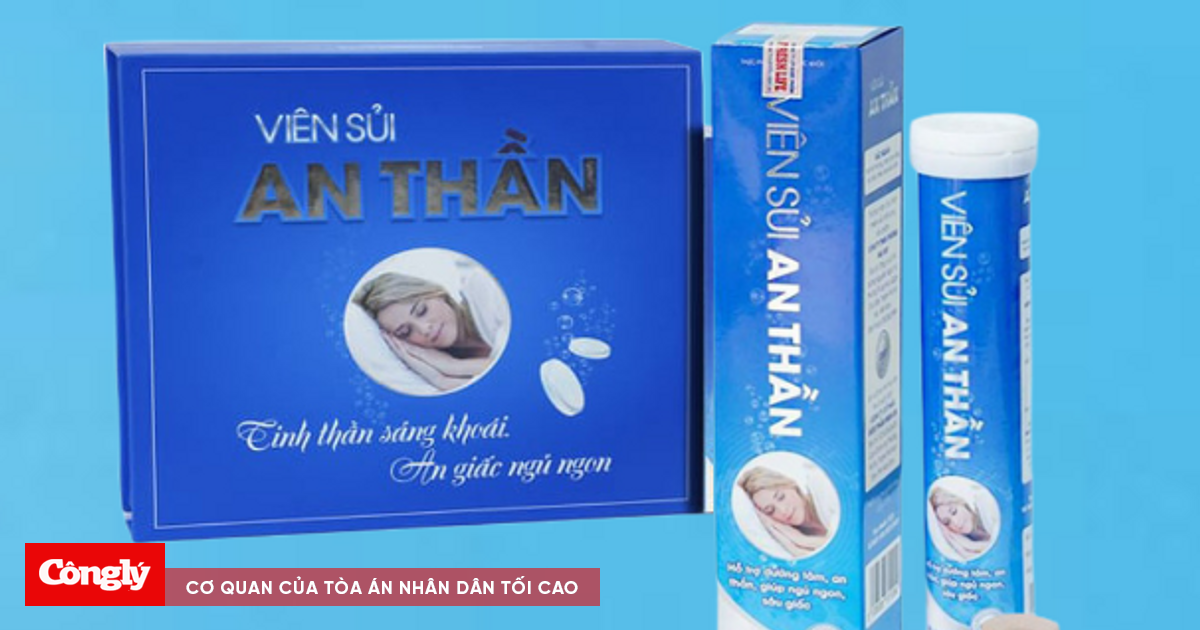 Viên sủi An Thần quảng cáo gây hiểu lầm như thuốc