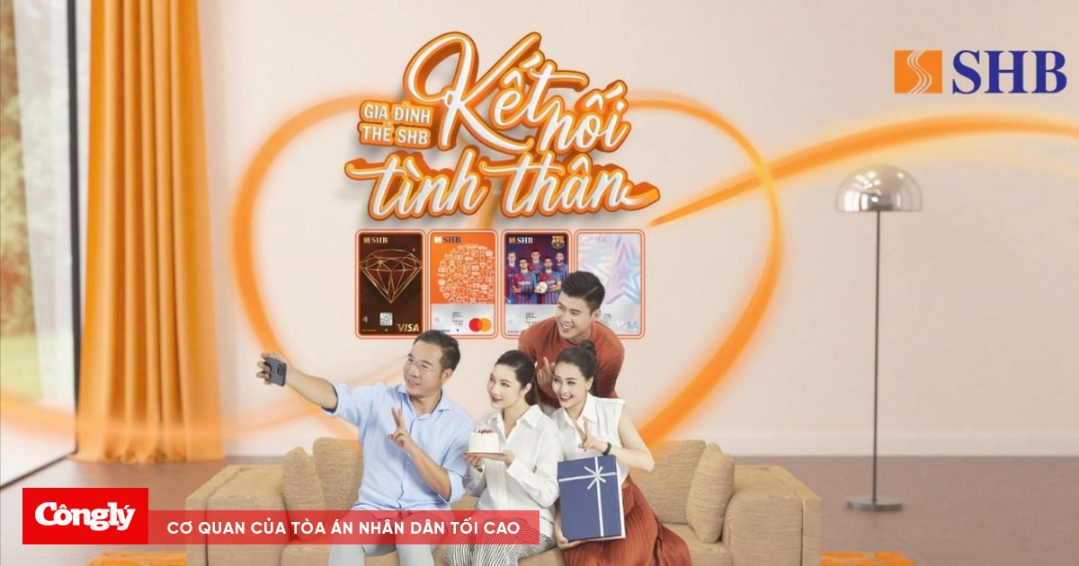 Gia đình hạnh phúc, kết nối tình thân với “Gia đình thẻ SHB”