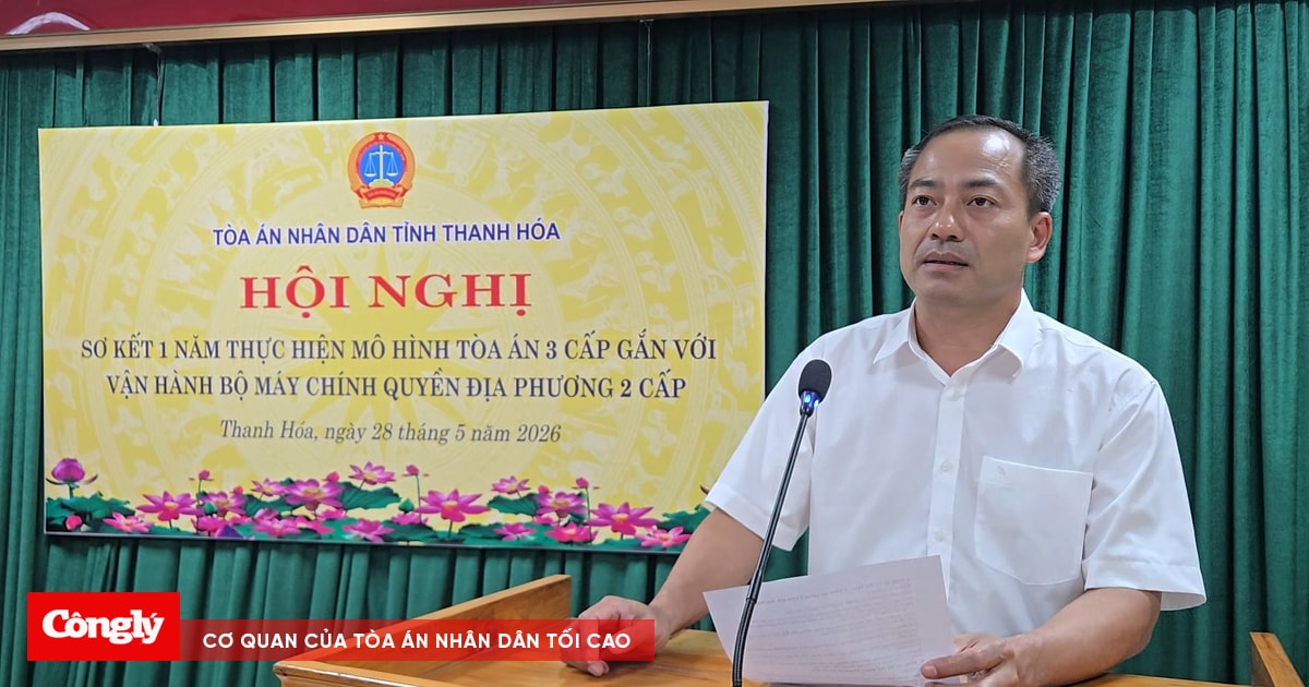 TAND tỉnh Thanh Hóa sơ kết 1 năm thực hiện theo mô hình mới